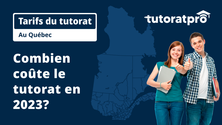Combien coûte le tutorat scolaire au Québec? [2025]
