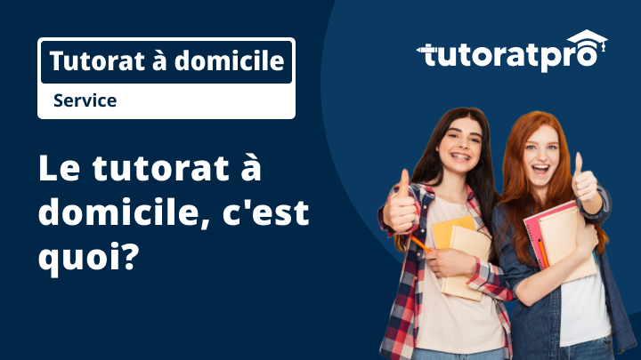 Tutorat à domicile | Aide aux devoirs à la maison